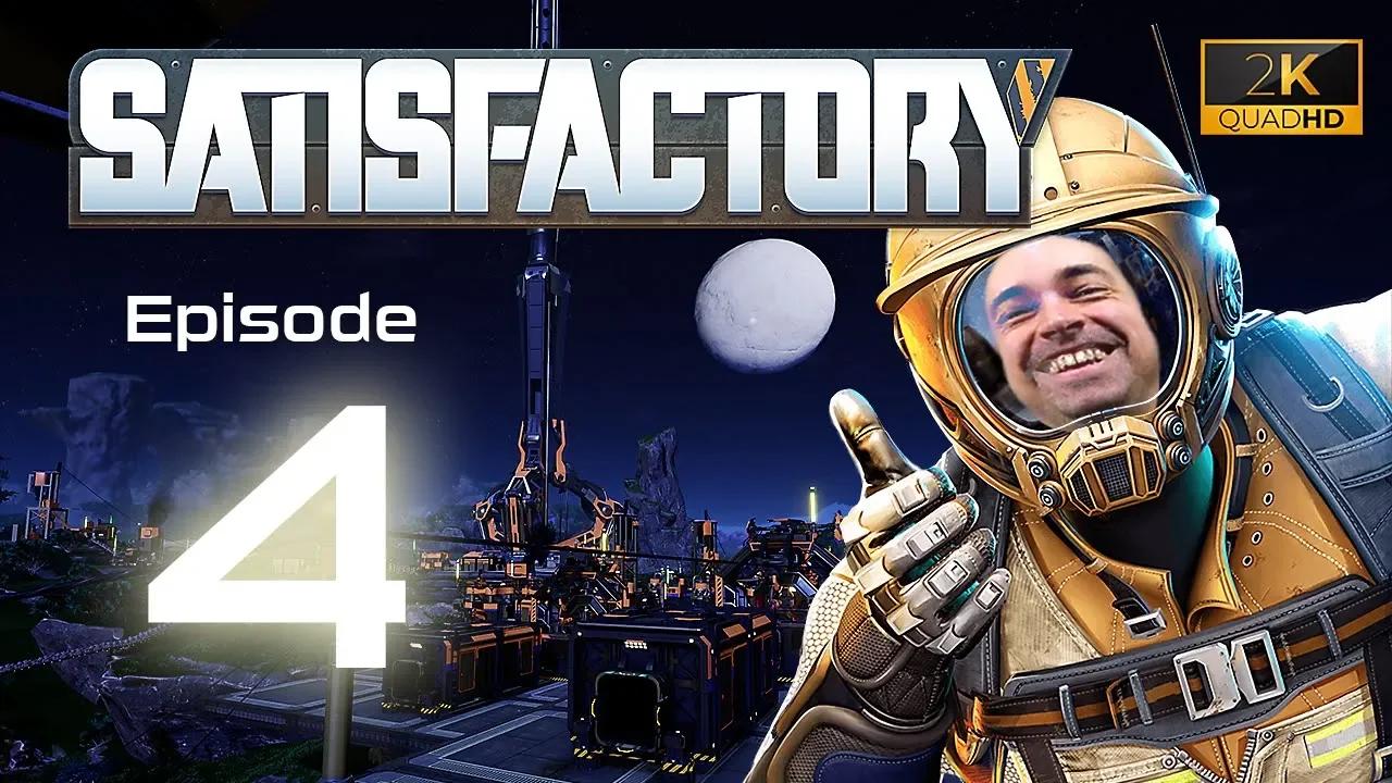 Gameplay fr de Satisfactory en 2K - épisode 4