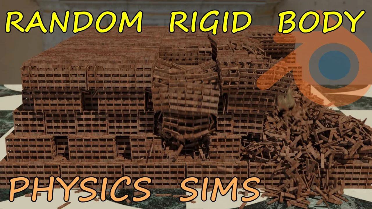 Random Rigid Body Sims - Blender Random Rigid Body Sims - Blender