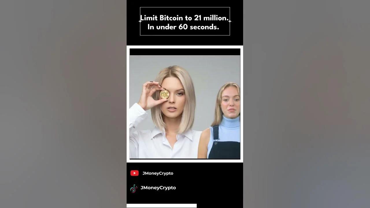 Why Bitcoin Is Limited To 21 Million Coins Explained In Under 60