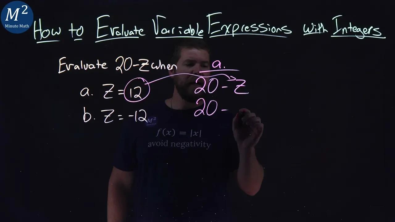 How to Evaluate Variable Expressions with Integers | Evaluate 20-z when ...