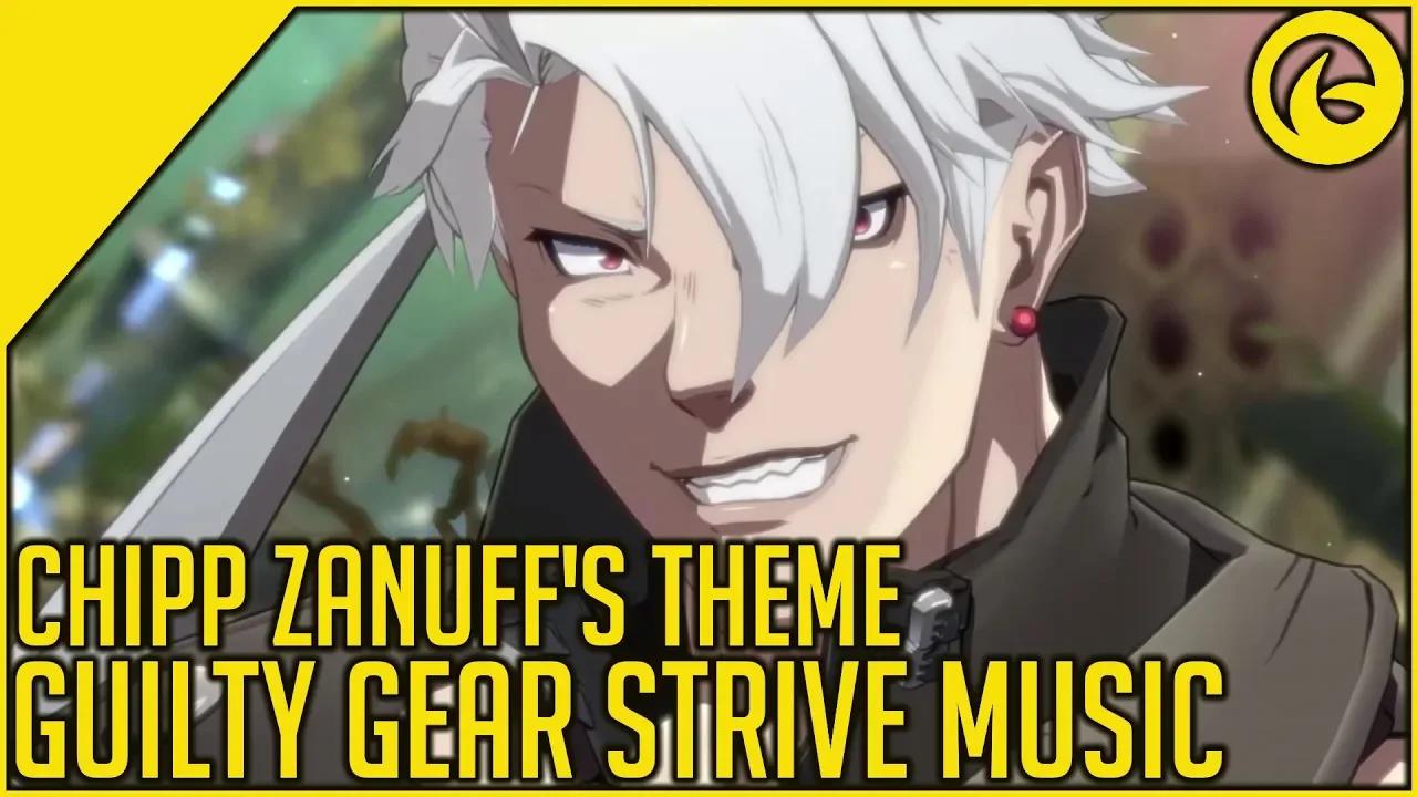 Guilty Gear Strive - Chipp Zanuff's Theme Full