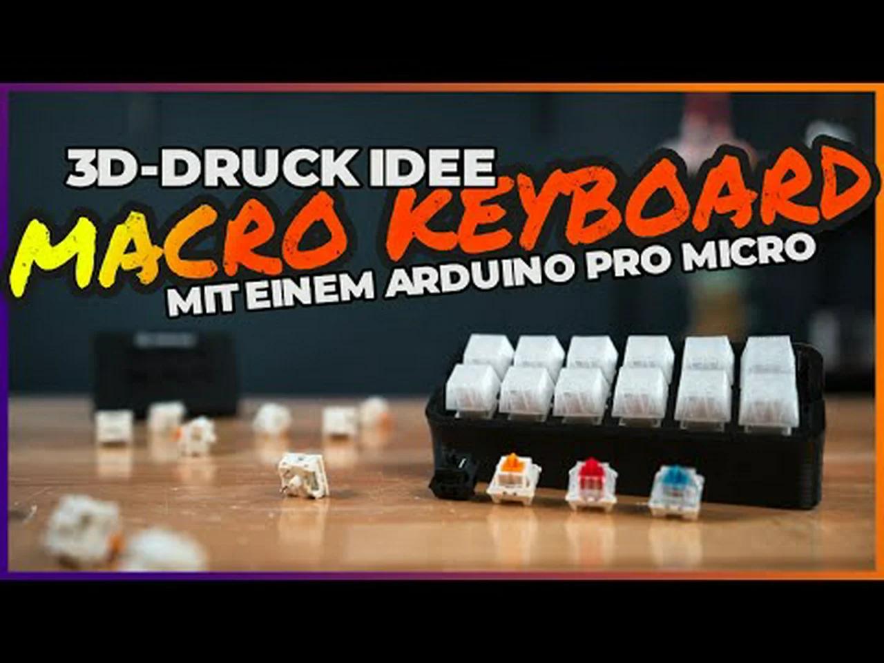 3D Druck Idee - Arduino Pro Micro Macro Keyboard