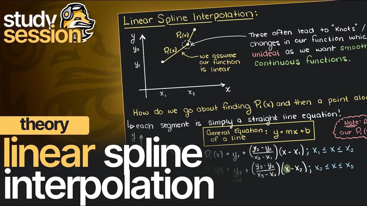 Linear Spline Interpolation Theory | Numerical Methods