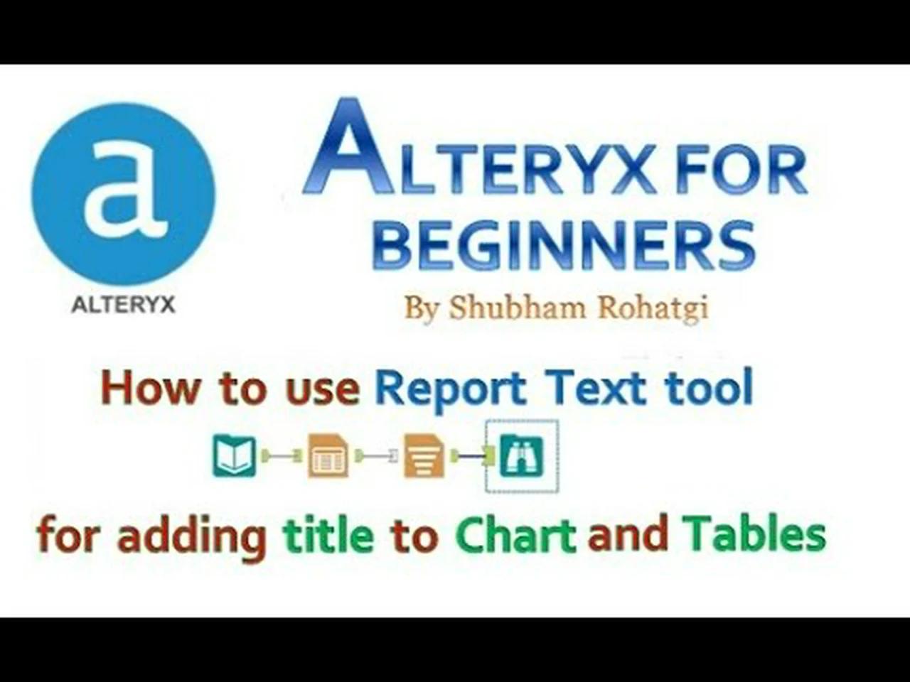Alteryx How To Use Report Text Tool For Adding Title