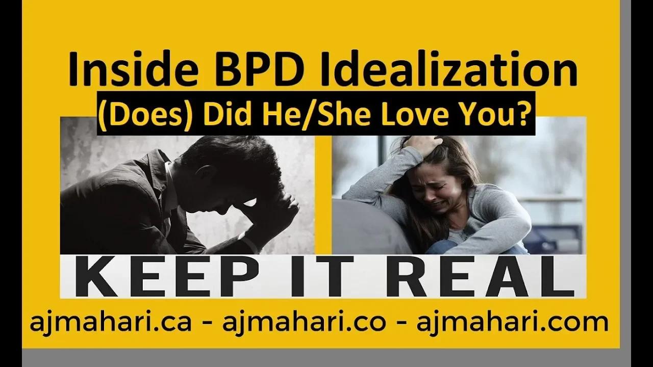 Borderline Personality Relationships - Inside BPD Idealization | (Does ...