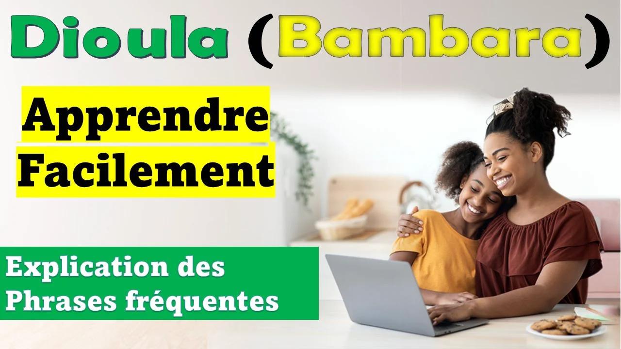 Apprendre Facilement le Dioula (Bambara) Vocabulaire + Explications de ...