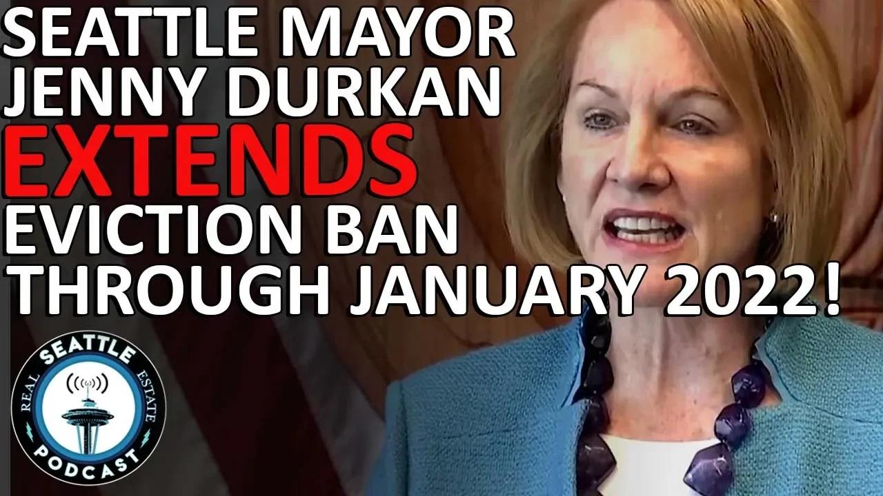Seattle Mayor Durkan Extends Eviction Ban as Renter Protections Advance ...