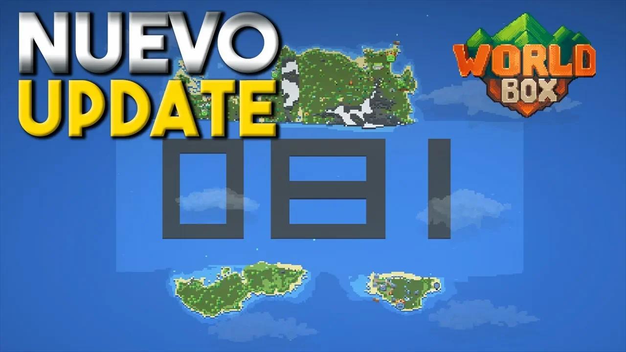 WORLD BOX UPDATE 081 - Todo sobre la nueva actualización
