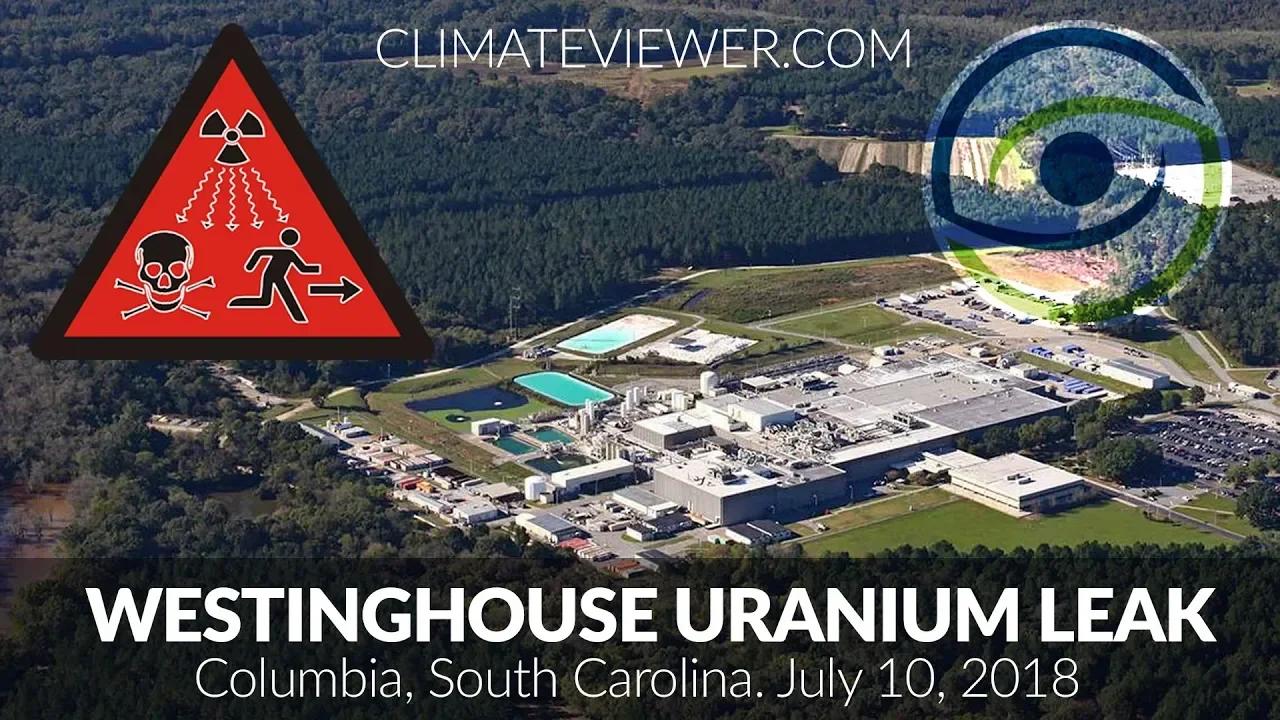 URANIUM LEAK! Six Foot Hole at Westinghouse Nuclear Processing Facility ...