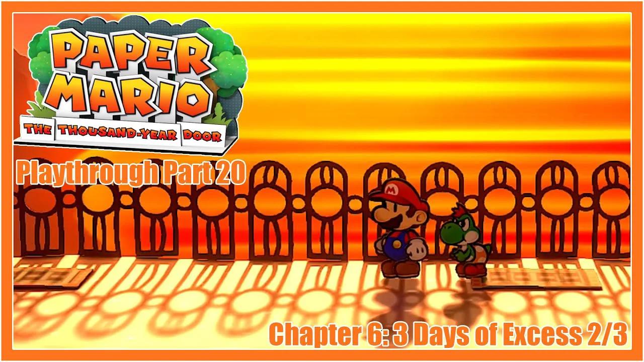 Paper Mario: TTYD (Switch) | Playthrough | Part 20 - Chapter 6: 3 Days ...