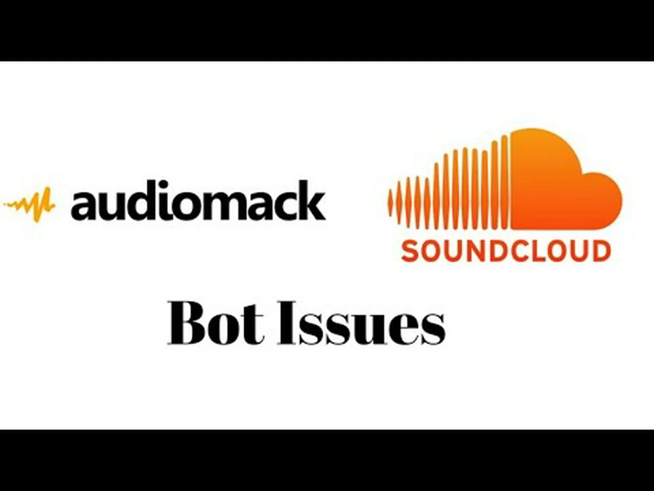 Audiomack & SoundCloud bot issues