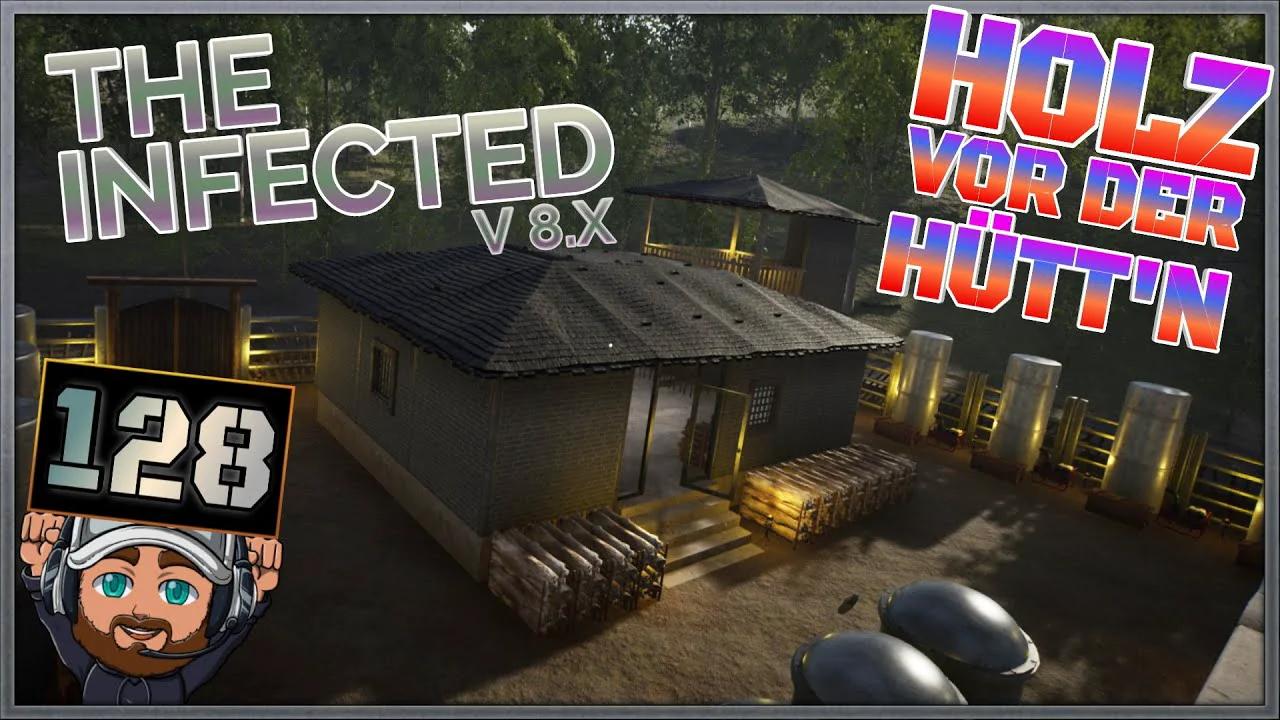The Infected Gameplay German 🧟‍♂️ #128: Da hat der DOC Holz vor der Hütt'n