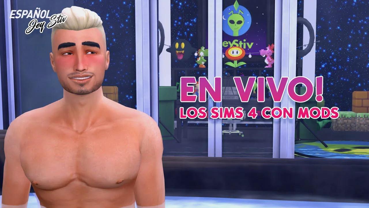 HE VUELTO - LOS SIMS 4 CON MODS EN ESPAÑOL