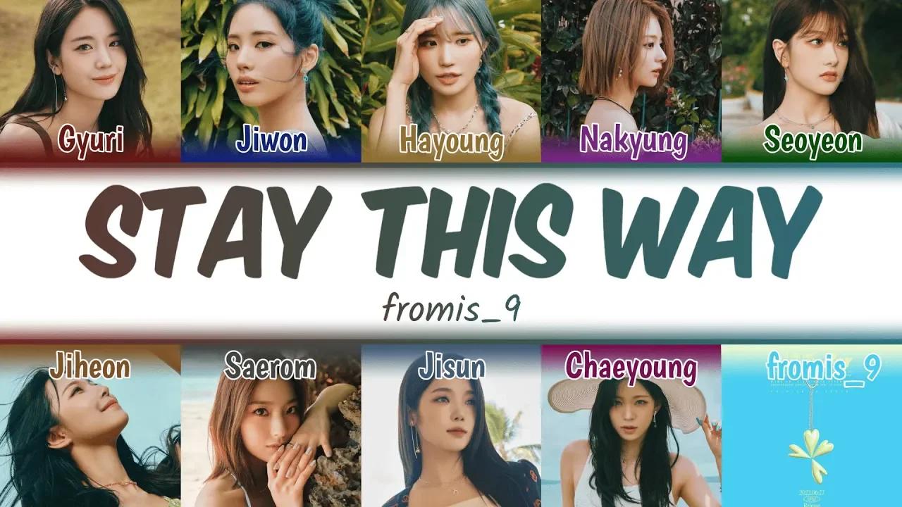 fromis_9 (프로미스나인) - Stay This Way - Deutsche Übersetzung | German Color Code Lyrics [Han/Rom/Ger]
