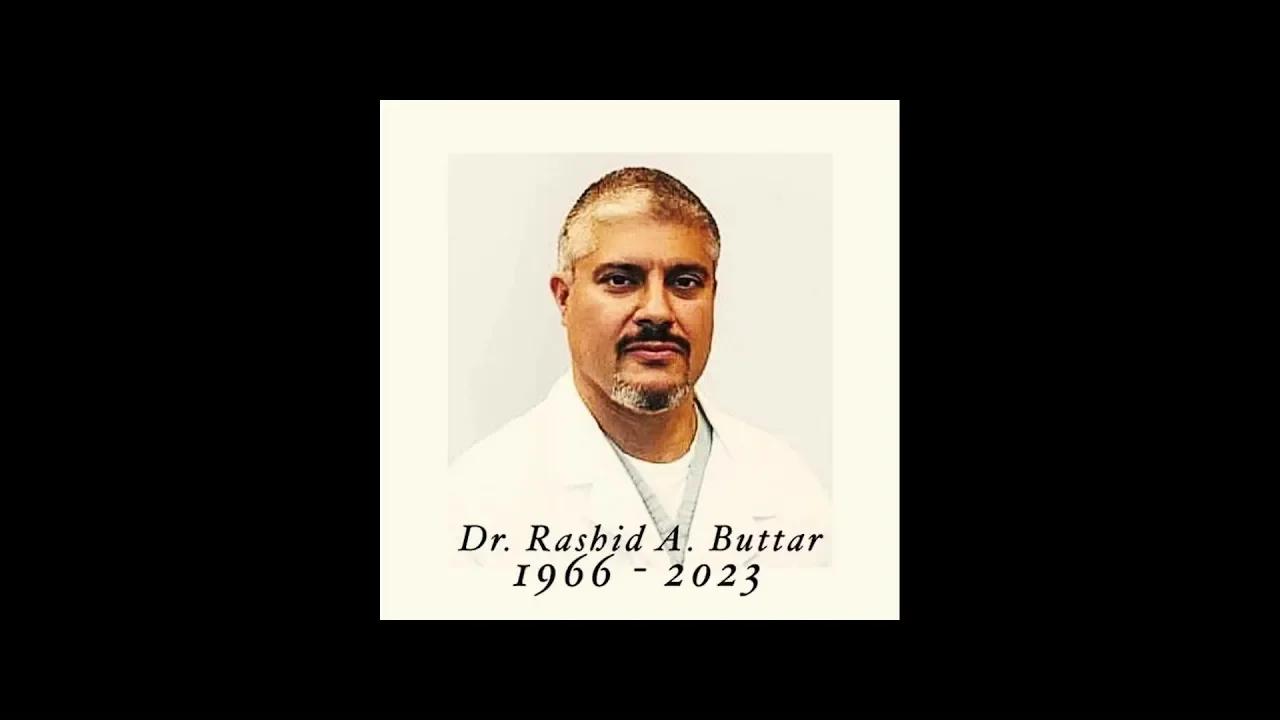 Remembering Dr. Rashid Buttar: A heartfelt tribute from all of us at ...
