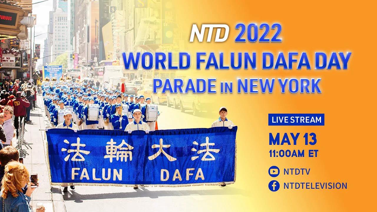 LIVE: 2022 World Falun Dafa Day Parade in New York