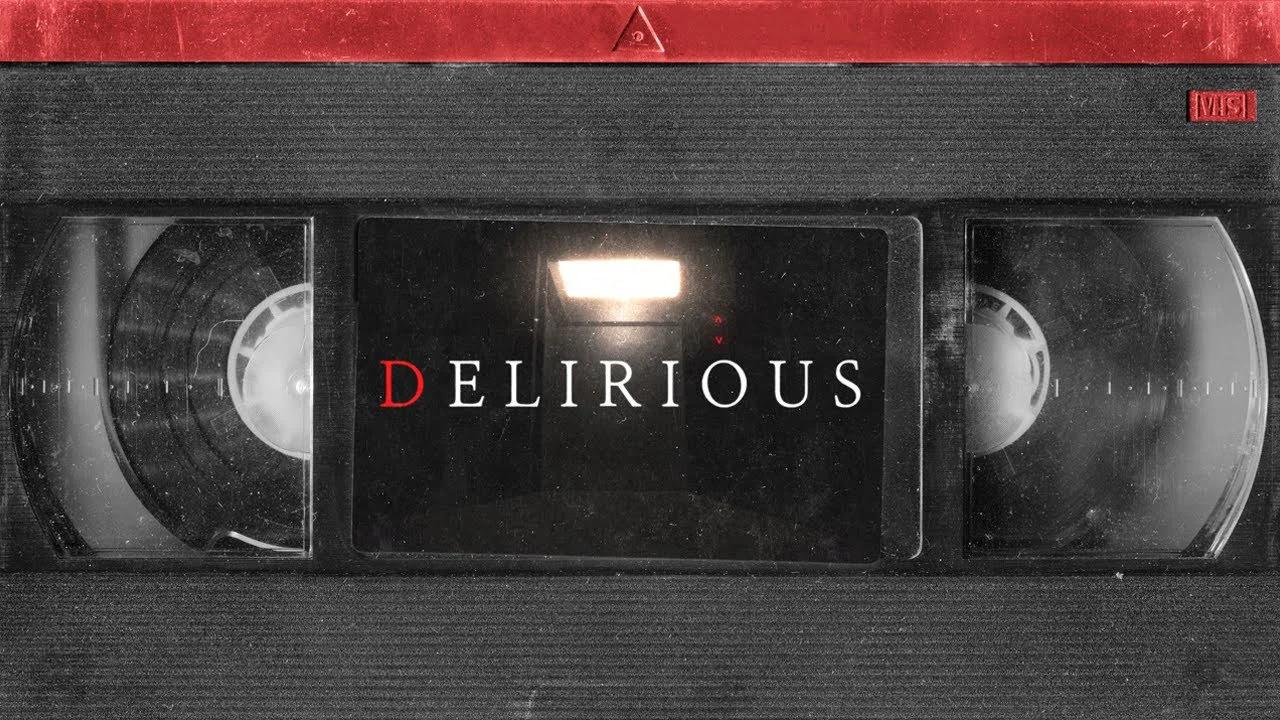 Indie: Delirious