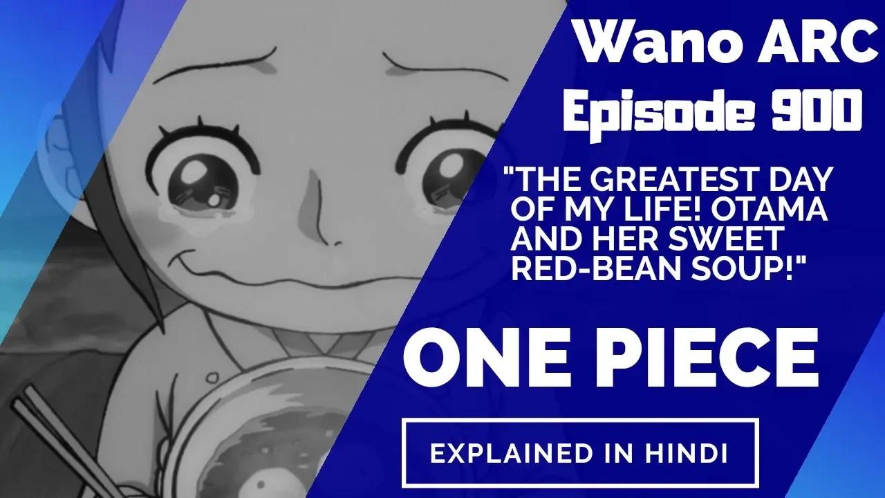 One Piece Episode 900 Wano Country Arc 4 Complete Story Anime Explained ...