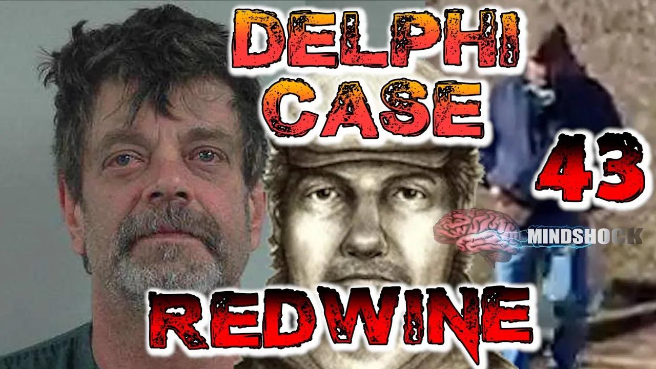 THE DELPHI CASE - EPISODE 43: MARK REDWINE (MINDSHOCK TRUE CRIME PODCAST)
