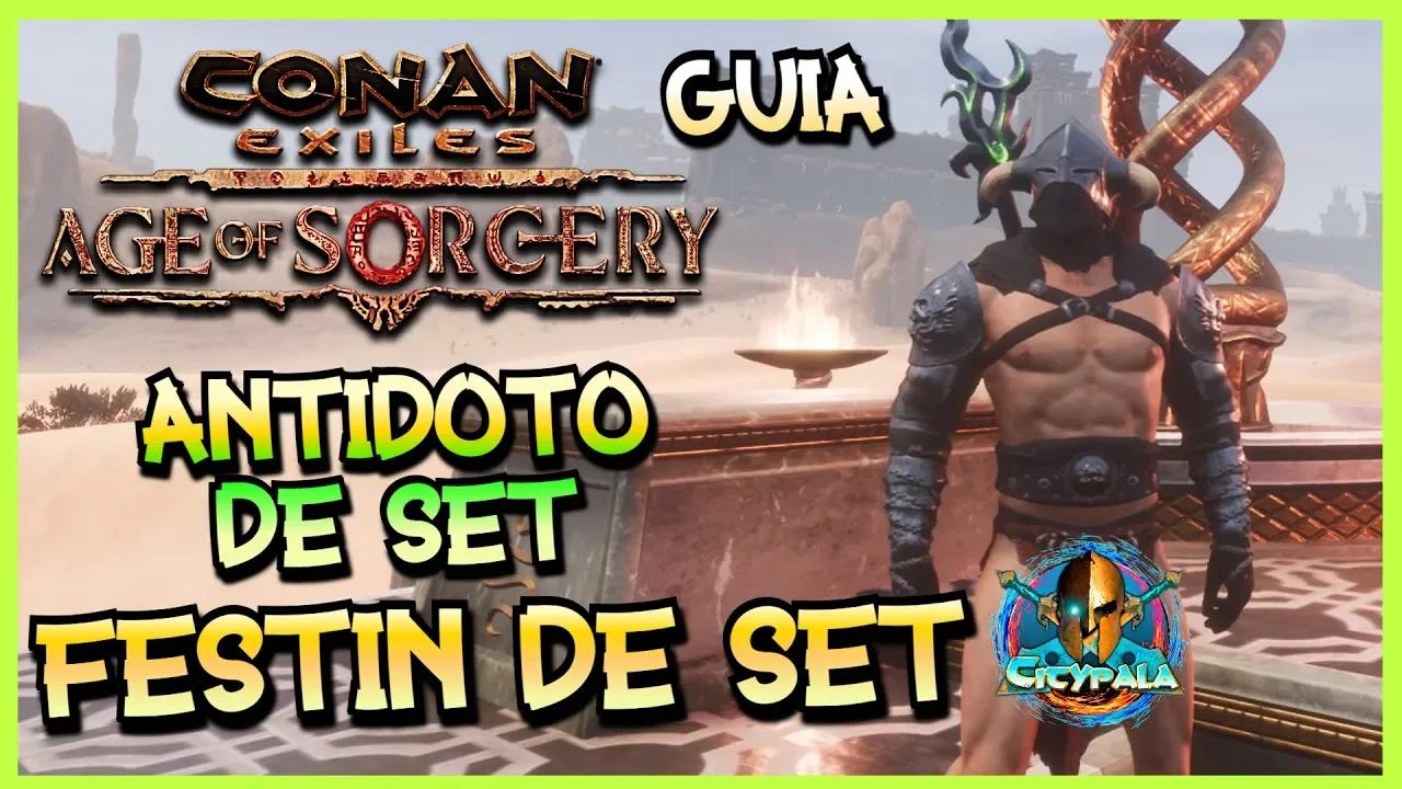 CONAN EXILES GUÍA VENEMO festin de set