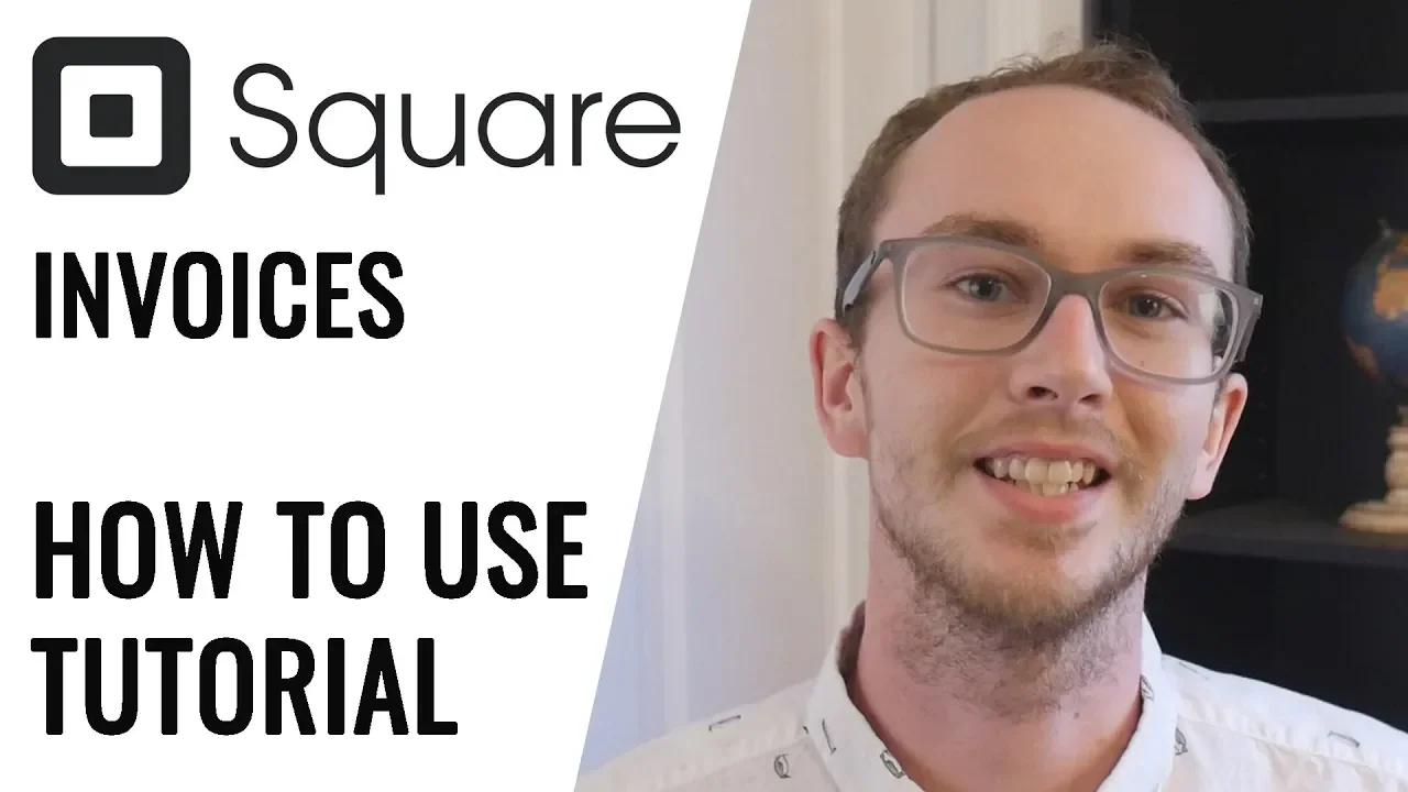 Square Invoices Tutorial: How To Create and Send Invoices in Square ...