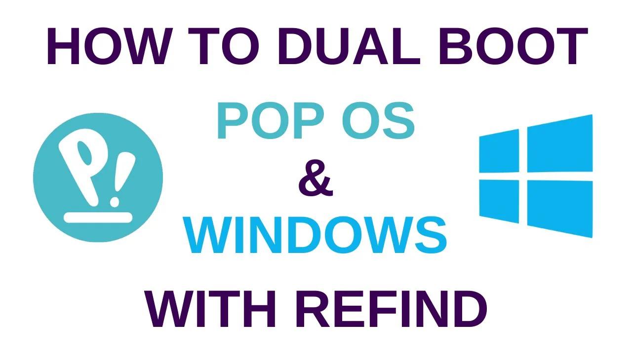How To Correctly Dual Boot Windows 10 Or 11 With Pop Os Linux Using