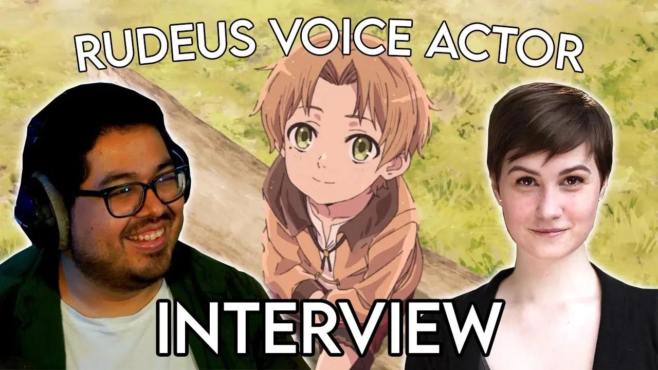Psychologist Interviews Rudeus' VA: Madeleine Morris - Voicing Rudy ...