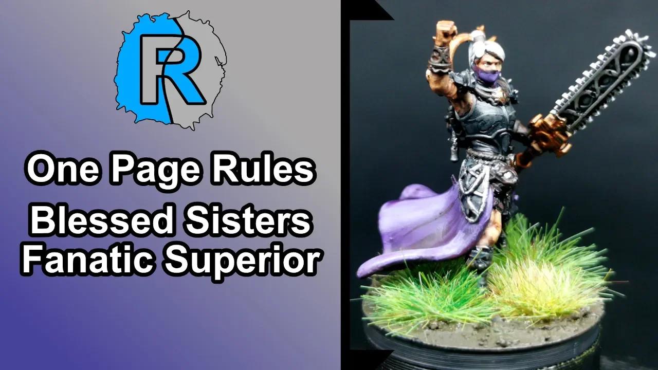 Blessed Sisters Fanatic Superior - One Page Rules | Grimdark Future ...