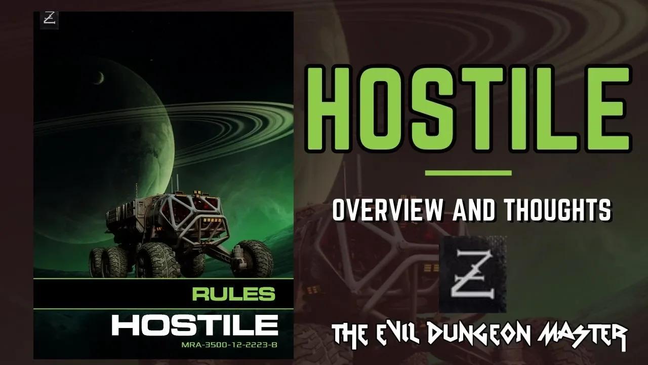 Hostile RPG by Zozer Games - Overview and Thoughts...
