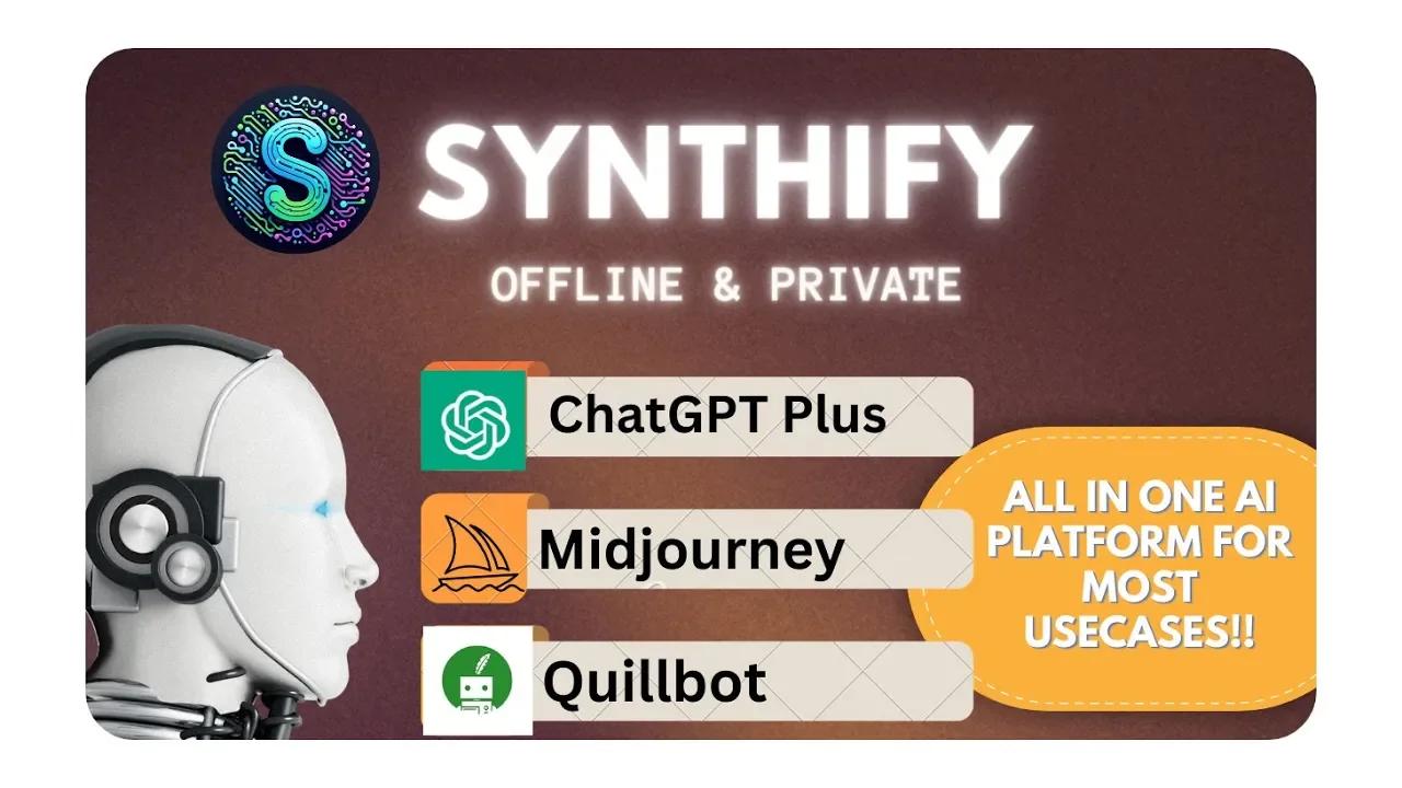 Synthify: All-in-One AI Toolbox to Boost Your Productivity