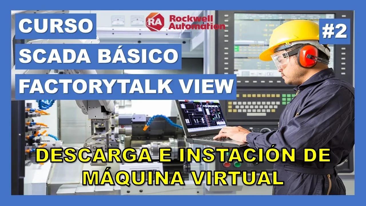 👨‍💻CURSO DE SCADA BÁSICO - FACTORYTALK VIEW [RA] #2 👉 Descarga e ...