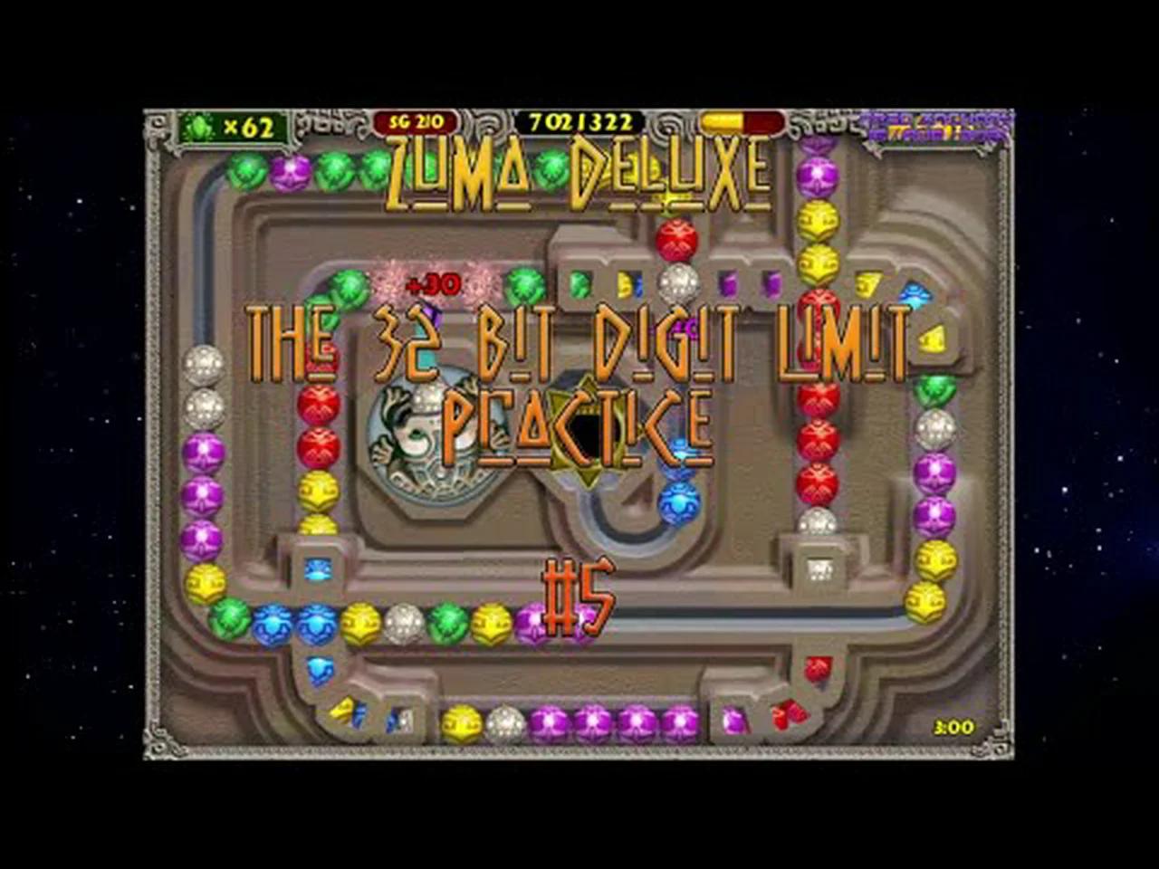 Zuma Deluxe | The 32 Bit Digit Limit Practice #5