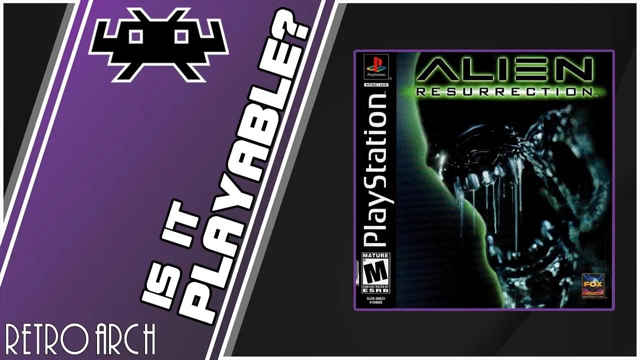 Is Alien Resurrection Playable? RetroArch Performance [PS1 | SwanStation]