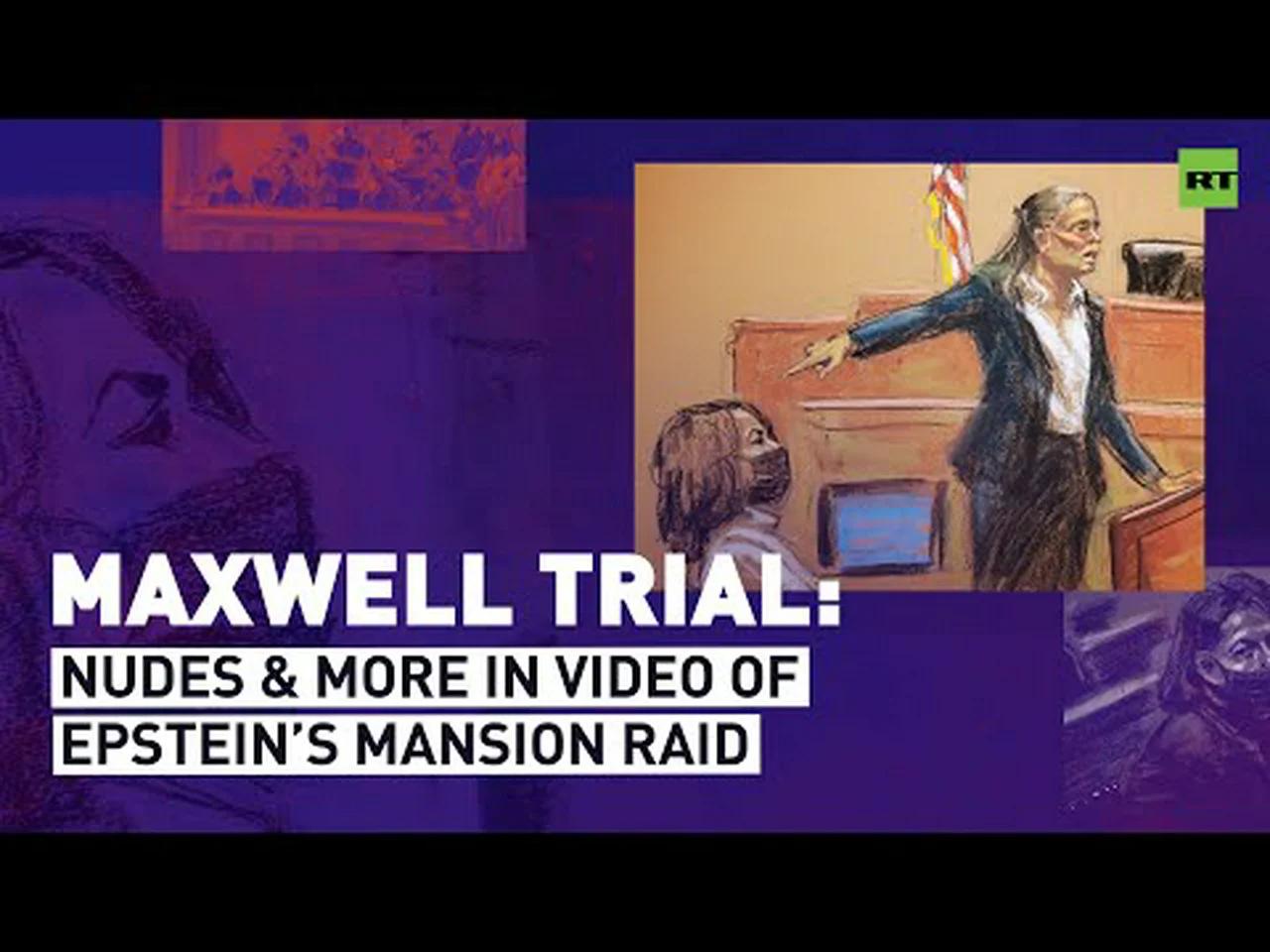 Video of raid on Epstein’s mansion is shown… before Maxwell case goes ...