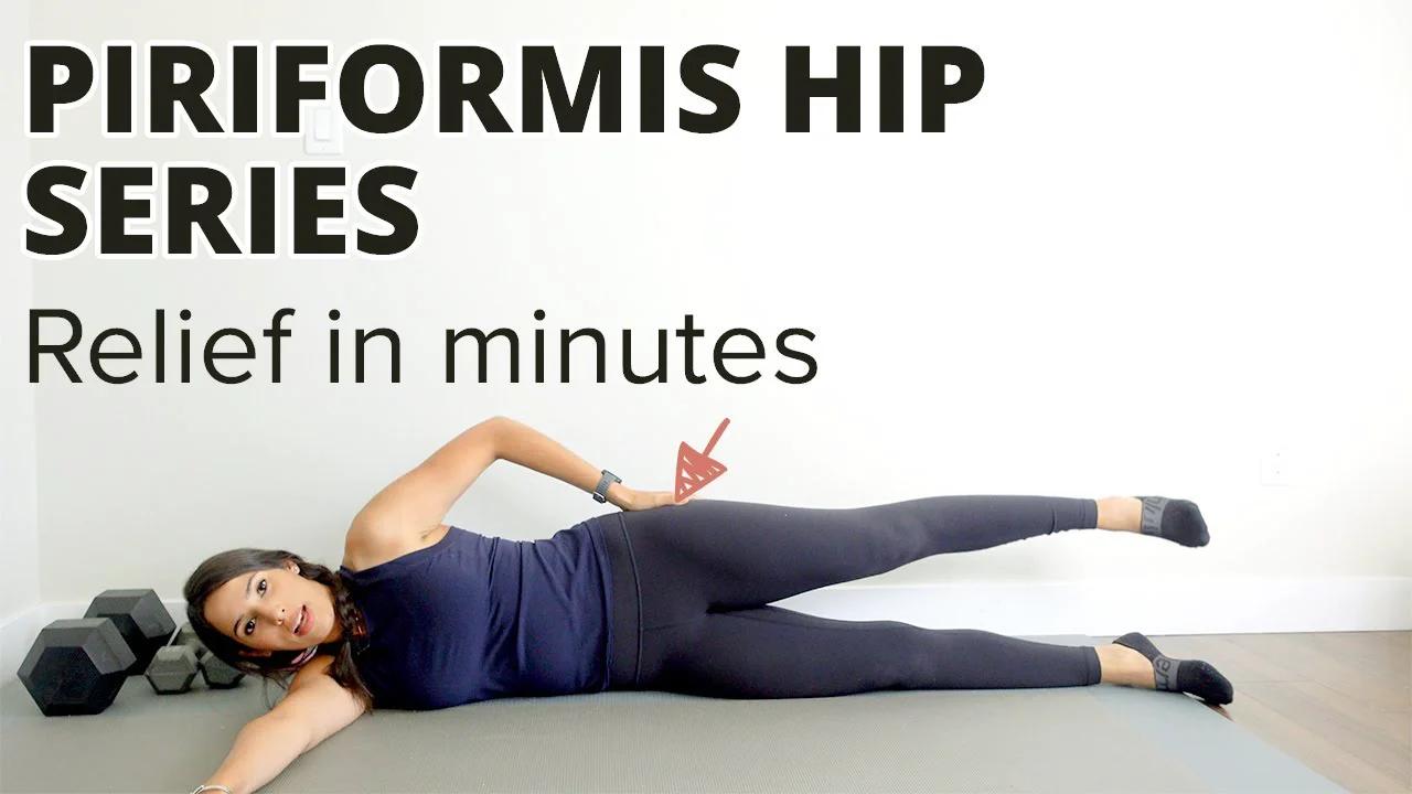 The Best Piriformis Syndrome Relief Hip Series