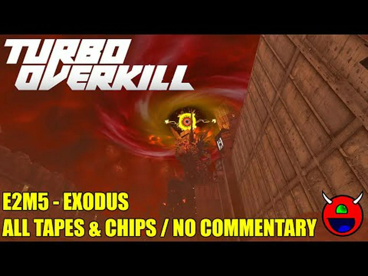 Turbo Overkill (Early Access) - E2M5 Exodus - All Tapes & Chips Playthrough