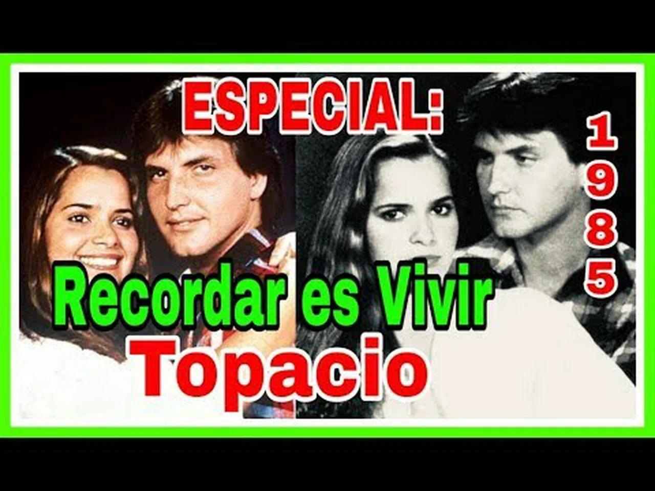 Que porque te quiero - Topacio | Grecia Colmenares-Victor Camara en Recordar es Vivir Telenovelas