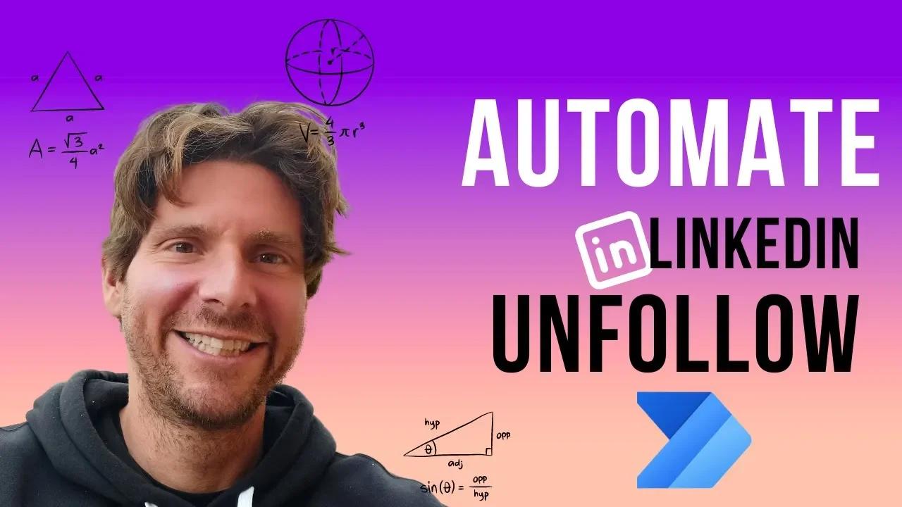 Boost LinkedIn Efficiency: Unfollow Pages Fast with Power Automate and get a Clean Feed
