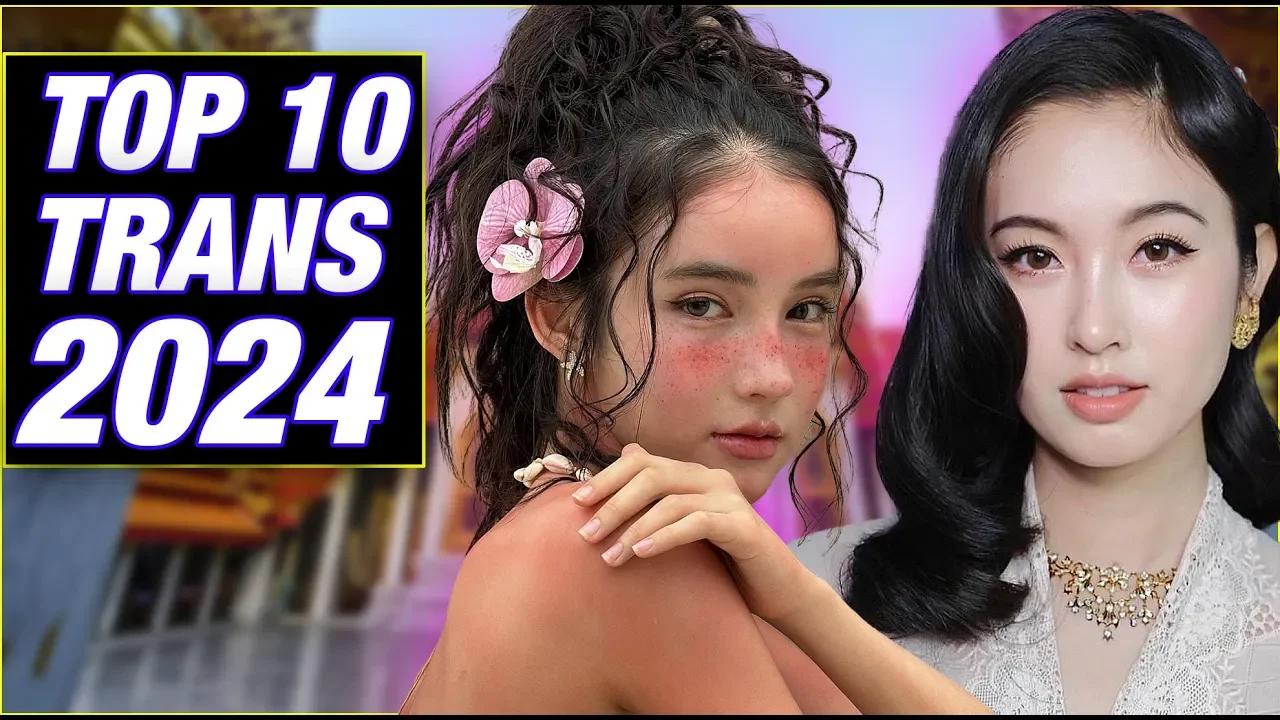 Top 10 Most Beautiful Transgender Women In Thailand #trans