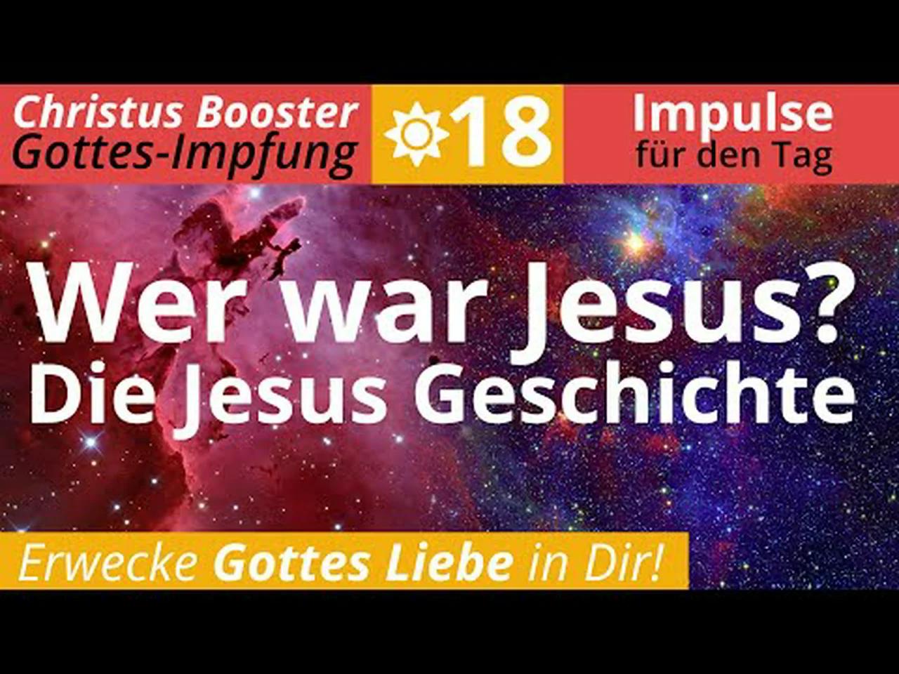 Christus Booster 18- Tages-Impulse: "Wer war Jesus? Die Jesus-Geschichte"