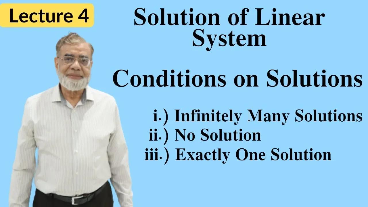 Linear Algebra |Conditions On Solutions of Linear Equations | Lecture 4 ...