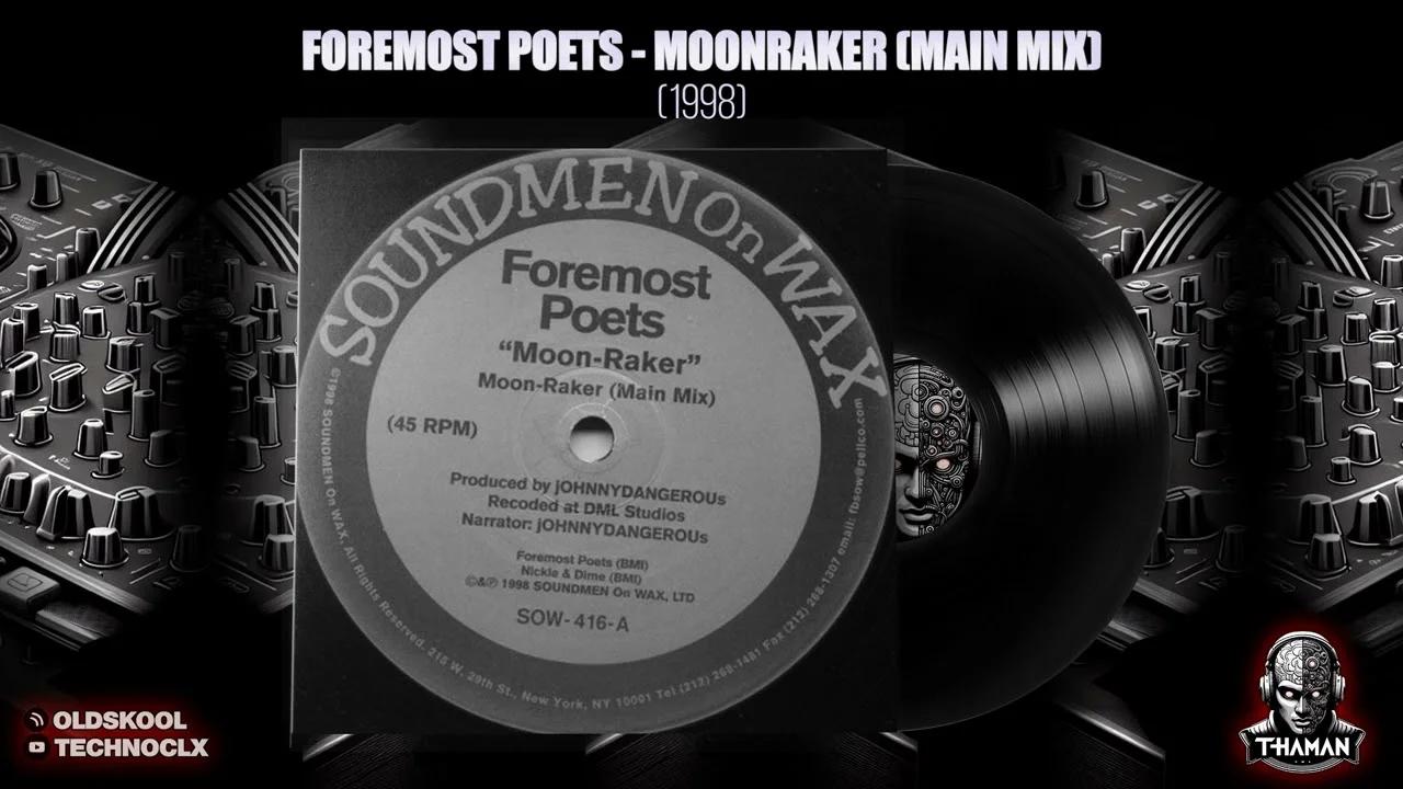 Foremost Poets - Moonraker (Main Mix) (1998)