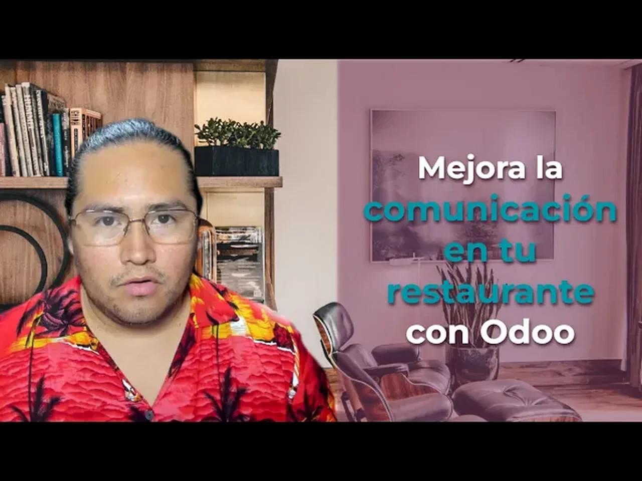 🍗📲Mejora las comunicaciones en tu restaurante con Odoo 💻🖥