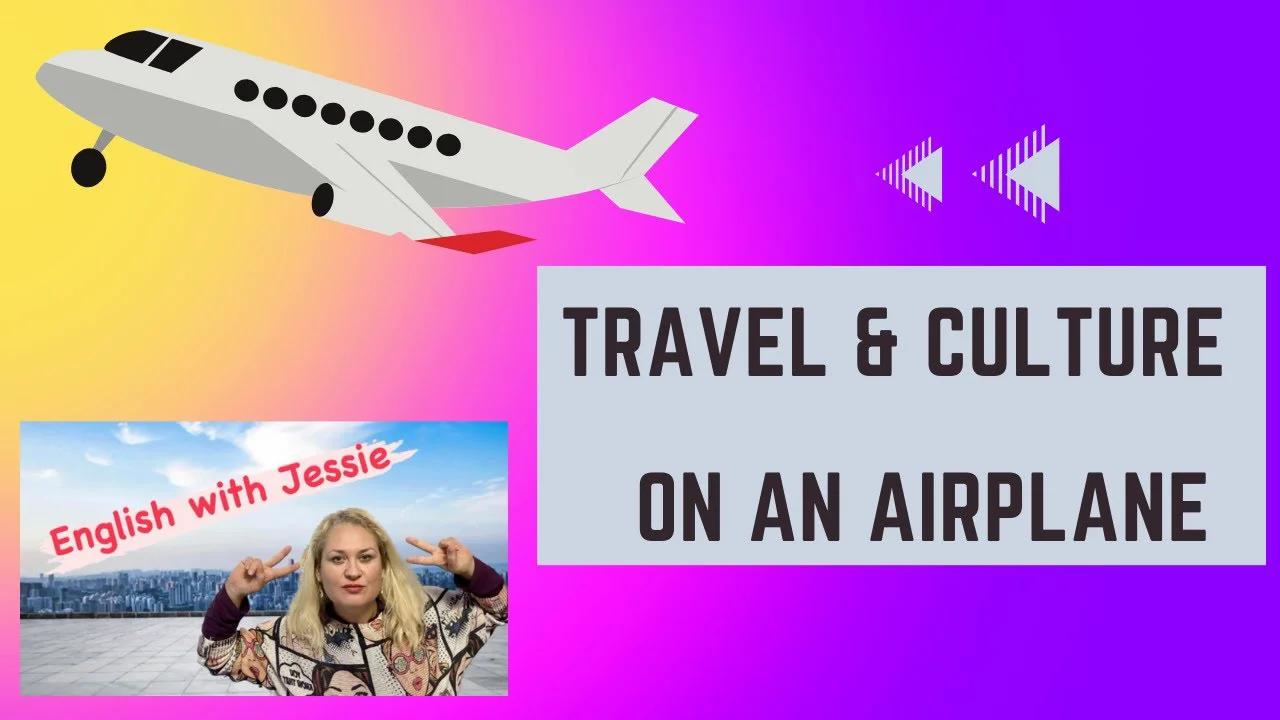 Dialogue Practice - On an Airplane