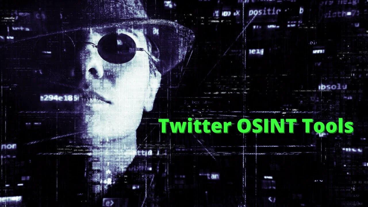 Twitter OSINT Tools | OSINT Windows