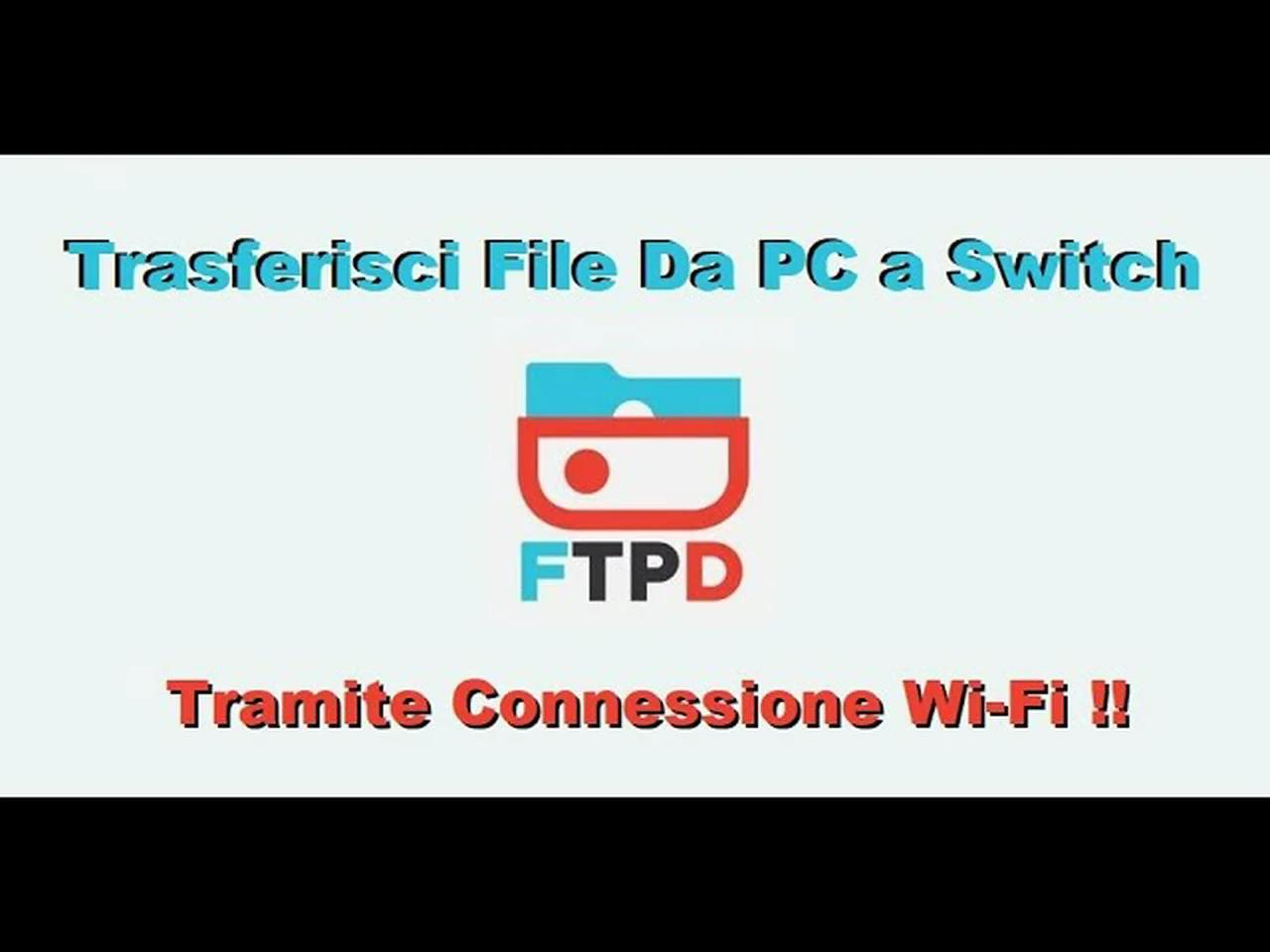 FTPD - Trasferimento files via Wi-Fi