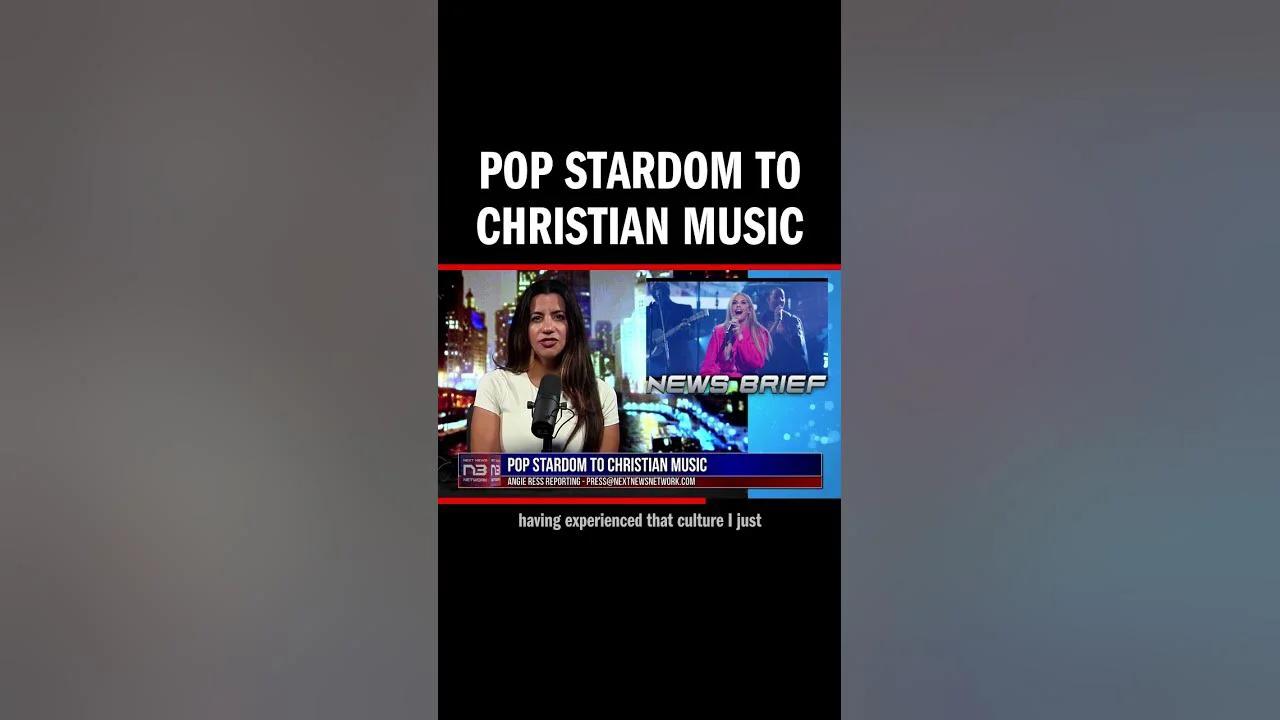 Pop Stardom to Christian Music