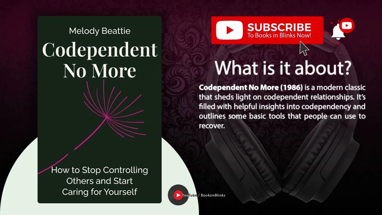 Codependent No More by Melody Beattie (Free Summary)