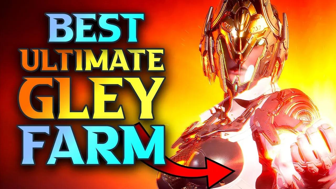 BEST Ultimate Gley Farm - The First descendant Ultimate Gley Farm Guide