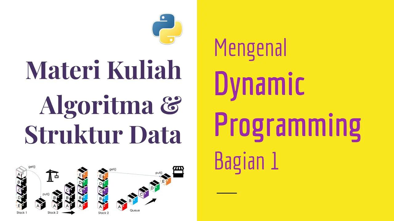 Algoritma Pemrograman 14 Mengenal Dynamic Programming Pemrograman